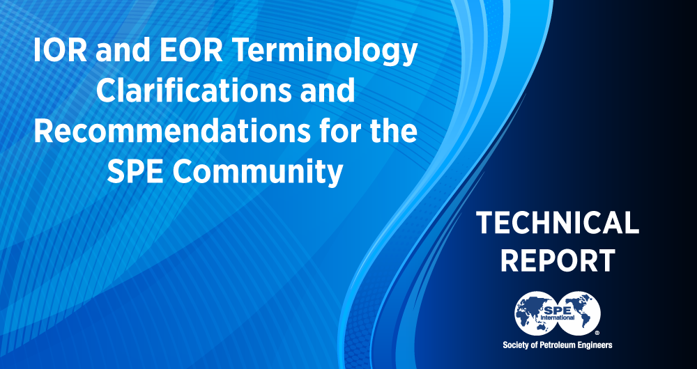 IOR and EOR Terminology Clarifications and Recommendations for the SPE ...